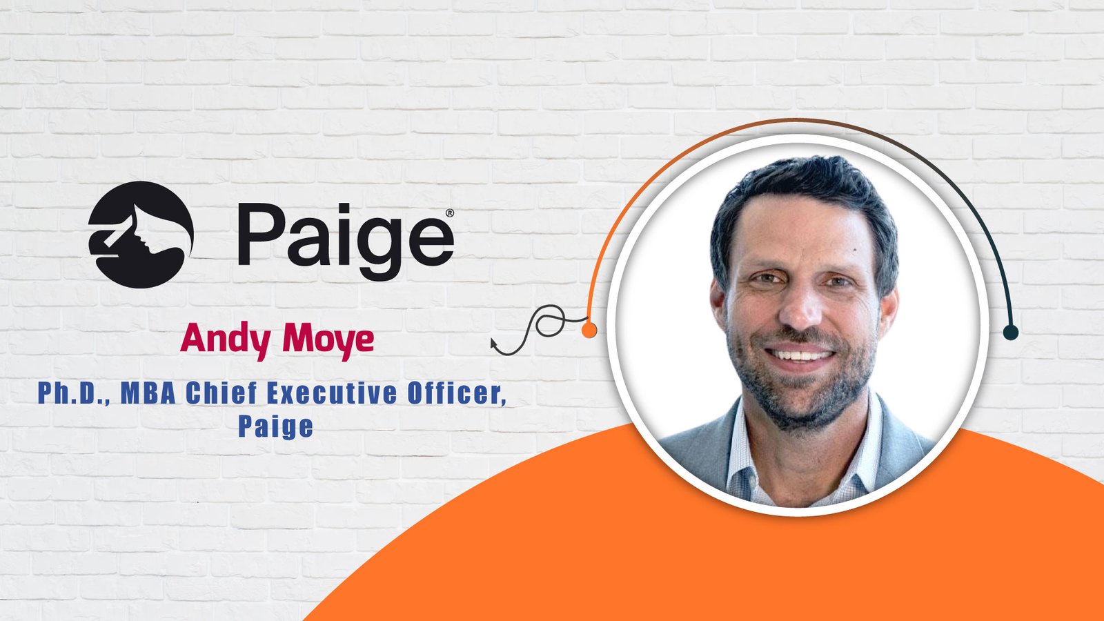 AITech Interview with Andy Moye, CEO at Paige - AI-Tech Park